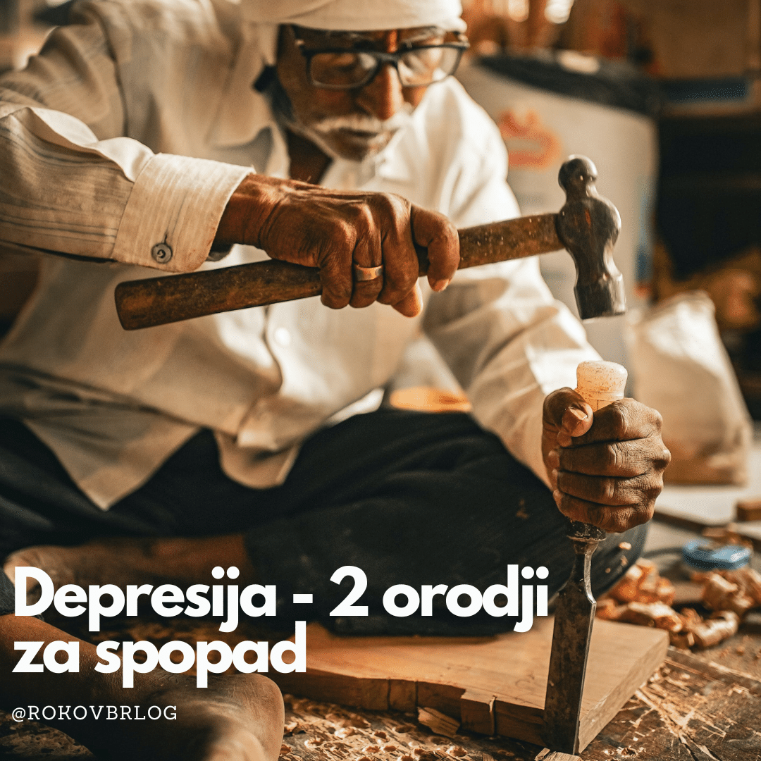 Dve orodji za spopad z depresijo - Rok Hribar psihosocialno svetovanje ...